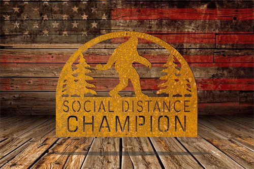 Social Distance Bigfoot Wall Art Sign Quote Steel Metal Rustic Country ...