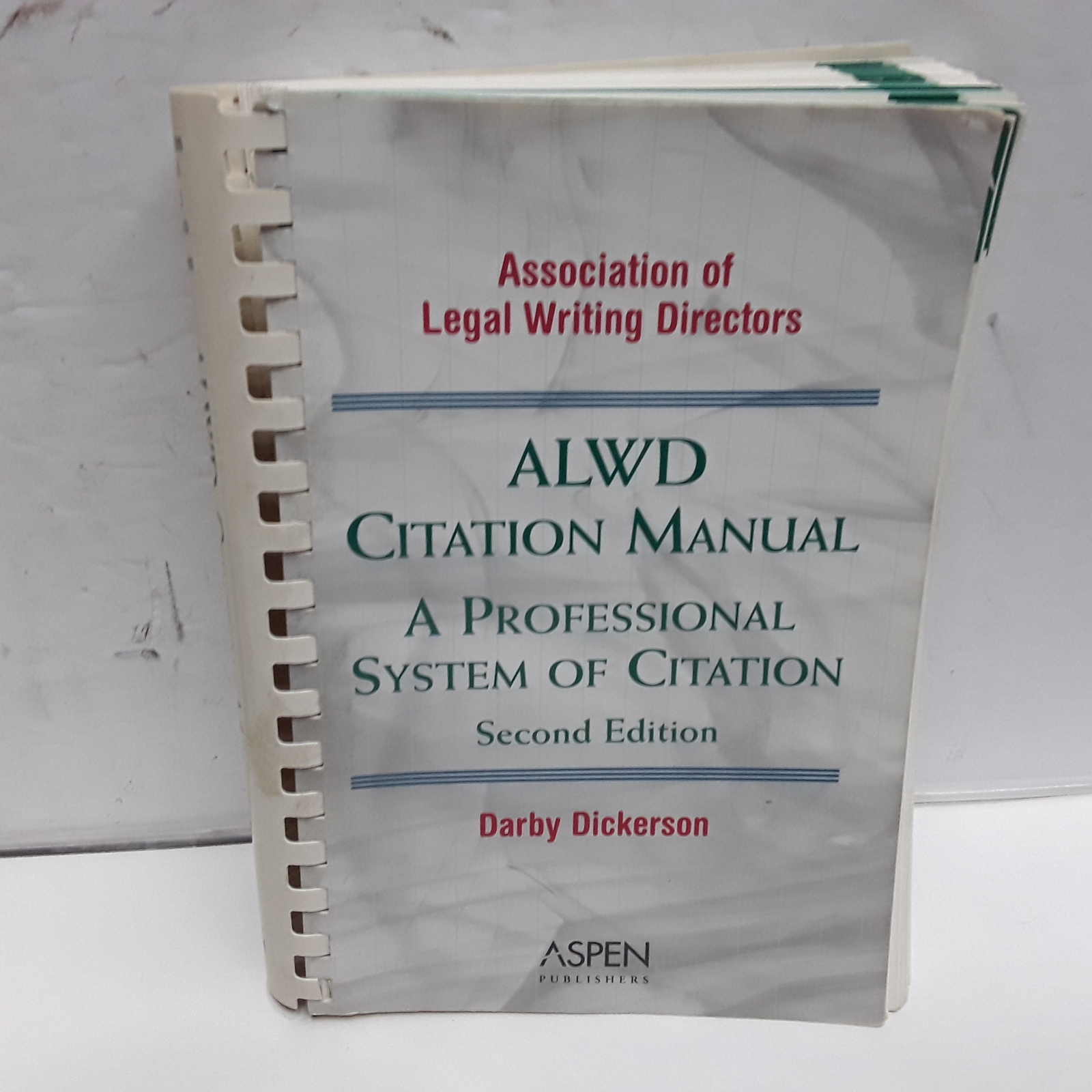 ALWD Citation Manual: A Professional System of Citation, Second Edition ...