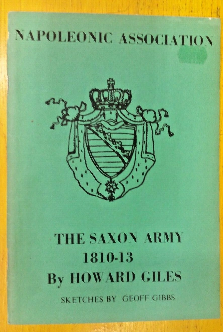 The Saxon Army 1810-13 By Howard Giles (Paperback, 1977) | eBay
