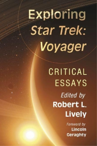 Robert L. Lively Exploring Star Trek: Voyager (Poche) | eBay
