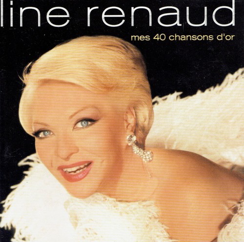 CD - LINE RENAUD - Mes 40 chansons d'or | eBay