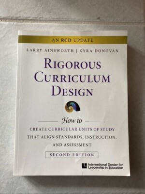Rigorous Curriculum Design SECOND Edition Larry Ainsworth | eBay