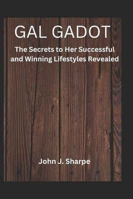 Gal Gadot: The Secrets to Her Successful and Winning Lifestyles ...