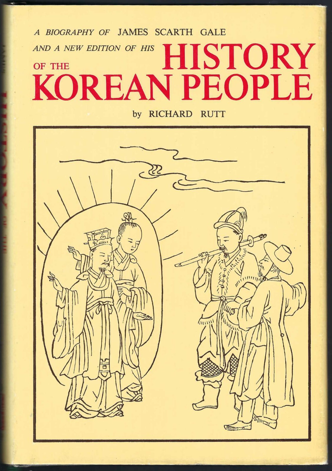 JAMES SCARTH GALE AND HIS HISTORY OF THE KOREAN PEOPLE By Richard Rutt ...