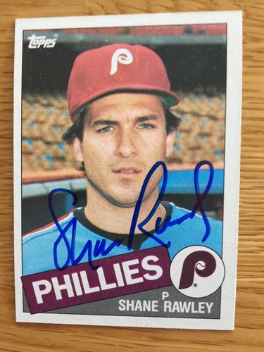 Philadelphia Phillies Shane Rawley signed 1985 Topps card | eBay