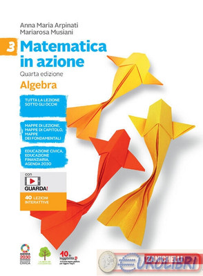 9788808967015 MATEMATICA IN AZIONE 3 ALGEBRA-GEOMETRIA ZANICHELLI A.A.V ...