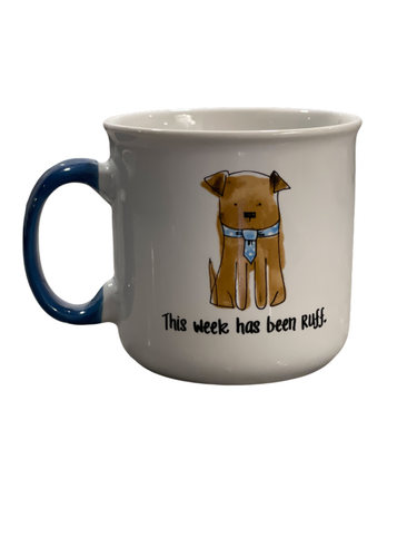 Prima Design Coffee Cup Mug - This Week Has Been Ruff” 18oz | eBay
