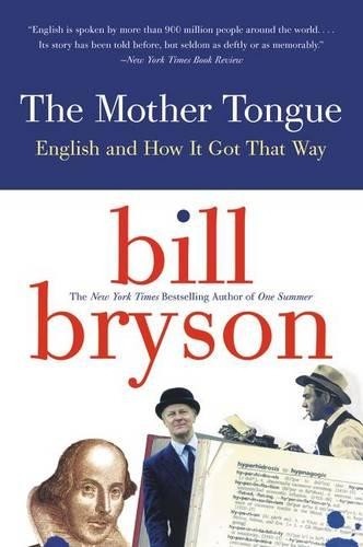 Bill Bryson The Mother Tongue (Poche) 9780380715435 | eBay