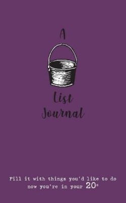Verna Scott-Culkin A Bucket List Journal (for your 20s) (Poche) | eBay
