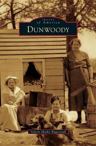 Dunwoody by Valerie Mathis Biggerstaff: New 9781531657376 | eBay