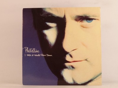 PHIL COLLINS I WISH IT WOULD RAIN DOWN (104) 2 Track 7" Single ...