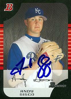 Andy Sisco autographed Baseball Card (Kansas City Royals) 2005 Bowman # ...
