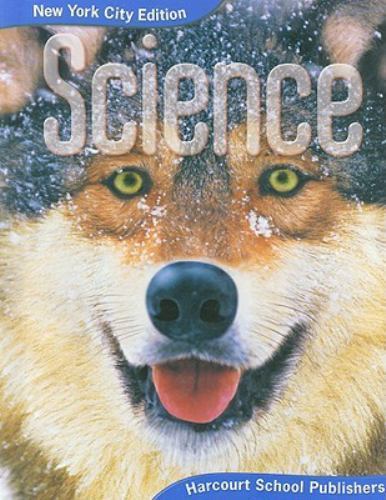 New York City Science 2008, Grade 4 by Harcourt School Publishers Staff ...