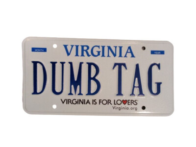 Virginia DMV Tag 400th Anniversary License Plate Expired DUMB TAG ...