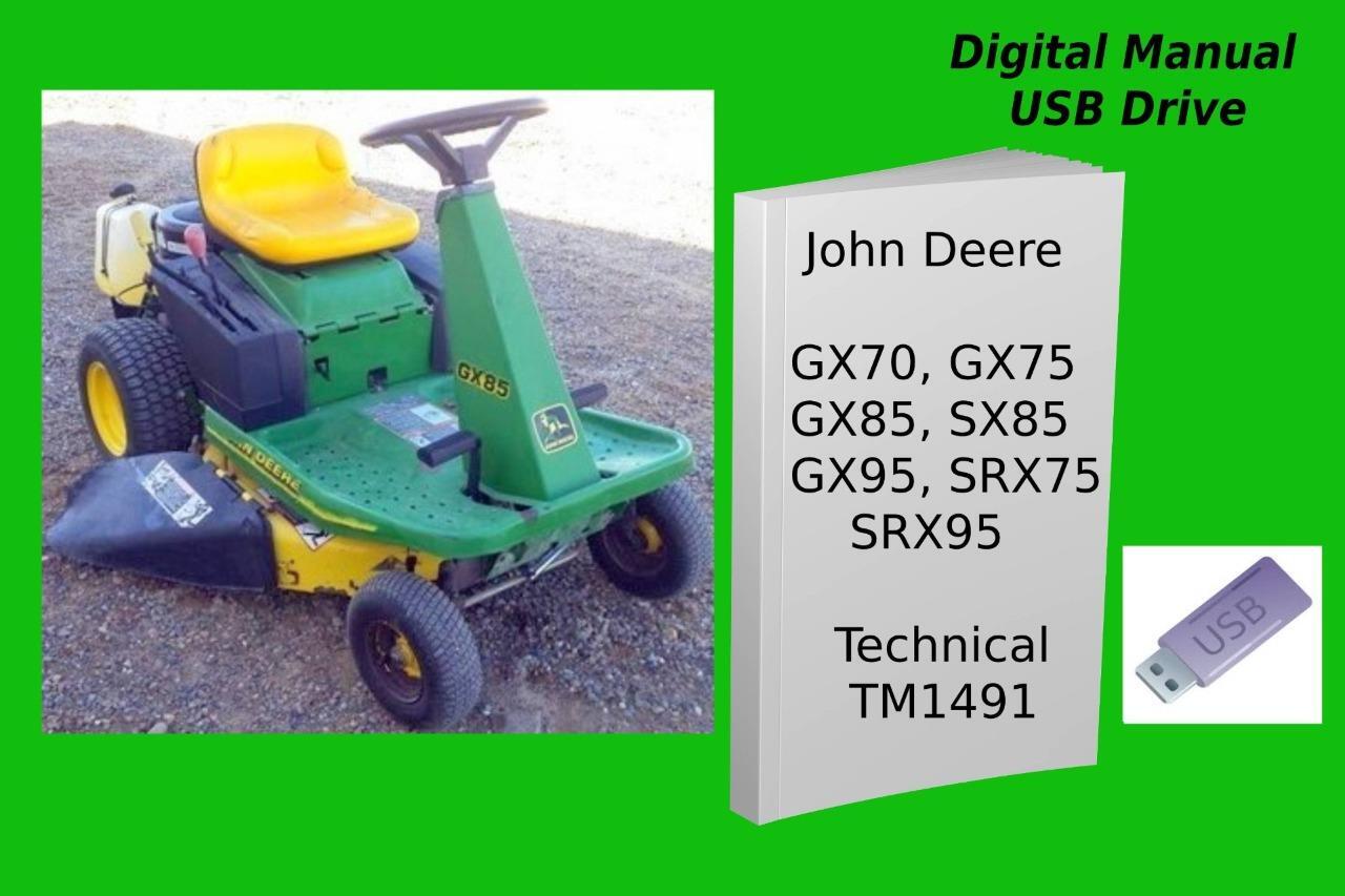John Deere GX70 GX75 GX85 SX85 GX95 SRX75 SRX95 Riding Mower Manual See ...