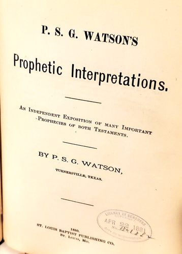 RELIGION: PROPHETIC INTERPRETIONS, P S G Watson, 1880, | eBay