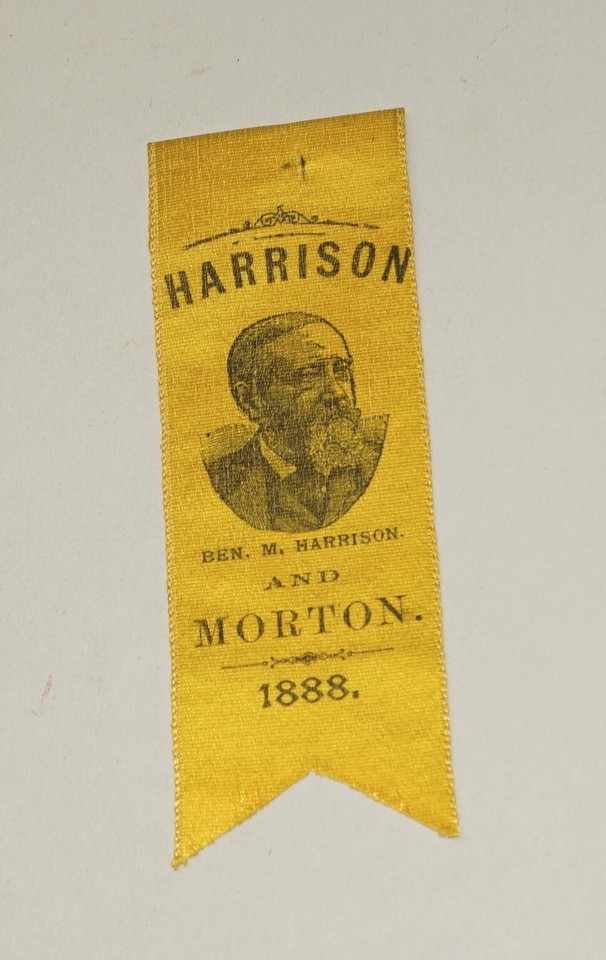 ORIGINAL 1888 BENJAMIN HARRISON / HARRISON AND MORTON POLITICAL RIBBON ...