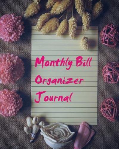 Monthly Bill Organizer Journal by Life Journals (2016, Trade Paperback ...