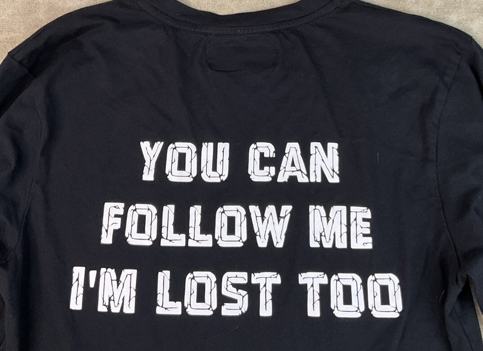 Excision Lost Lands Shirt You Can Follow Me Im Lost Too Tour Band Graphic Sz XL | eBay