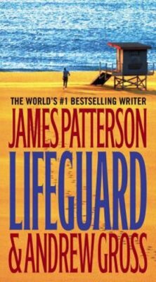 Lifeguard by James Patterson: New 9780316106955| eBay