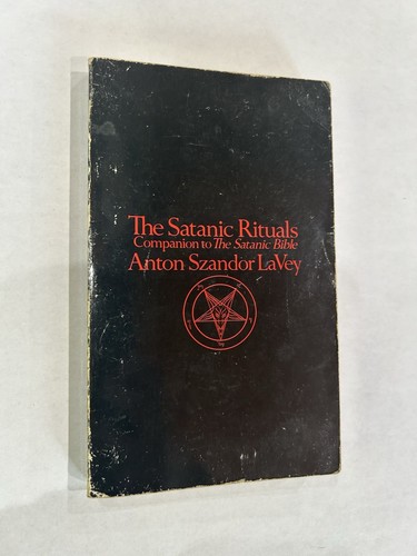 The Satanic Rituals: Companion to The Satanic Bible by Anton Szandor ...
