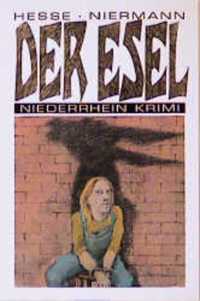 Der Esel (Niederrhein Krimi) Hesse, Thomas und Thomas Niermann: | eBay