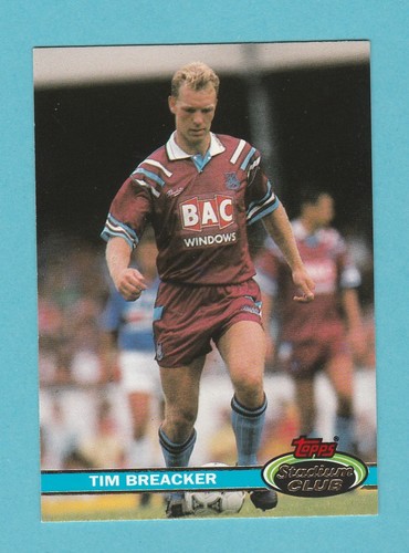 FOOTBALL - TOPPS U.K. - FOOTBALLER NO. 189 - TIM BREACKER OF WEST HAM ...