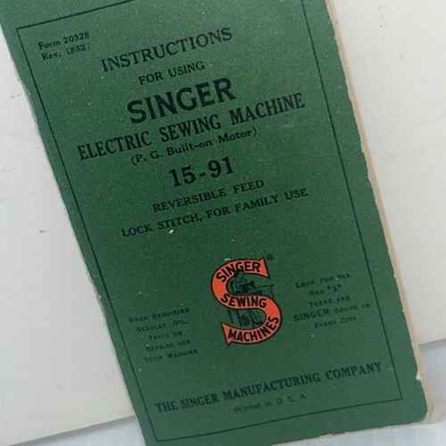 Vintage 1952 Singer Sewing Machine Instruction Booklet 15-91 USA/236g ...