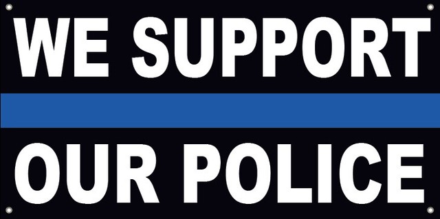 18x36 Inch WE SUPPORT OUR POLICE Vinyl Banner Sign | eBay