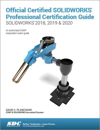 Official Certified SOLIDWORKS Professional Certification Guide ...