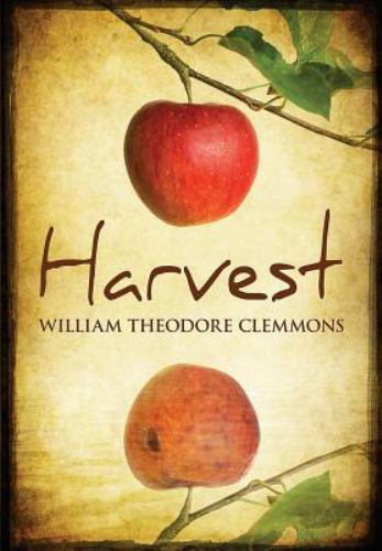Harvest by William Clemmons (2014, Trade Paperback) for sale online | eBay