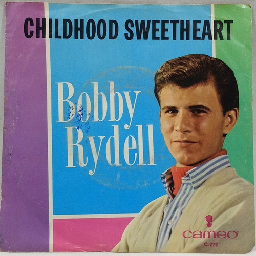 Bobby Rydell "Childhood Sweetheart / Let's Make Love Tonight" 1963 C ...