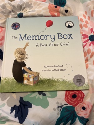 The Memory Box: A Book About Grief by Rowland, Joanna , hardcover ...