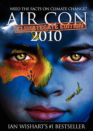 Air Con: Climategate 2010 Edition - Perfect Paperback Ian Wishart ...