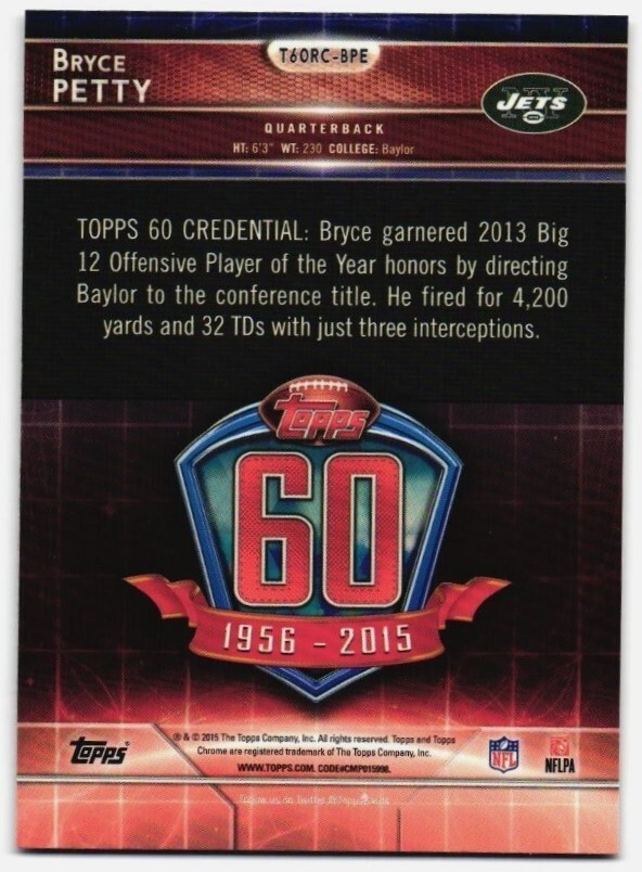 Bryce Petty 2015 Topps Chrome 60th Anniversary Rookie #T60-BPE New York ...