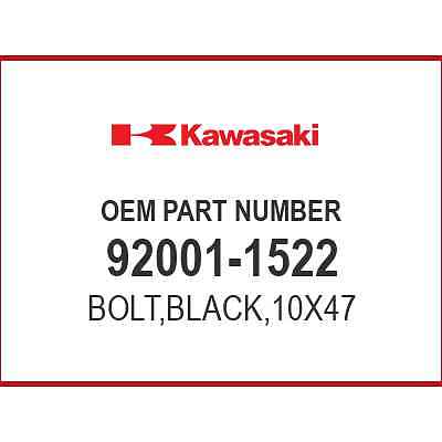 Kawasaki BOLT,BLACK,10X47 92001-1522 OEM NEW | eBay