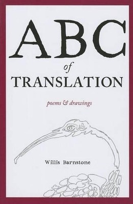 ABC of Translation by Willis Barnstone (English) Paperback Book ...