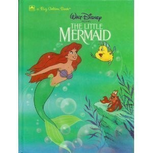 WALT DISNEY PRESENTS THE LITTLE MERMAID (A BIG GOLDEN By Michael ...