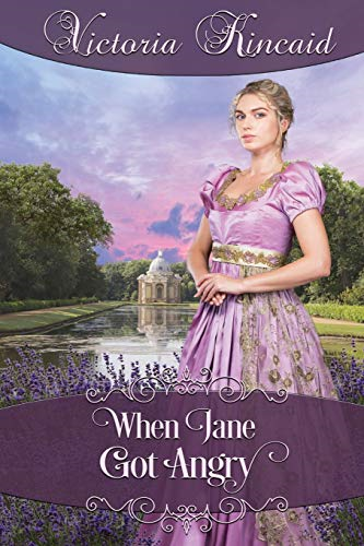 When Jane Got Angry: A Pride and Prejudice Novella - Paperback ...
