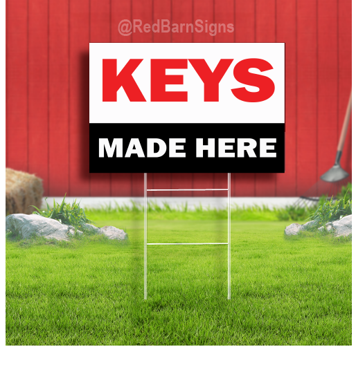 Keys Made Here Indoor Outdoor Coroplast Yard Sign | eBay