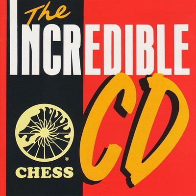 Various Artists Incredible Chess CD CD Europe Charly 1990 compilation ...