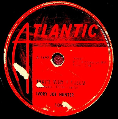 Ivory Joe Hunter That's Why I Dream 78 PLAY GRADED Fully Tested | eBay