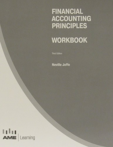 FINANCIAL ACCOUNTING PRINCIPLES WORKBOOK By Neville Joffe | eBay