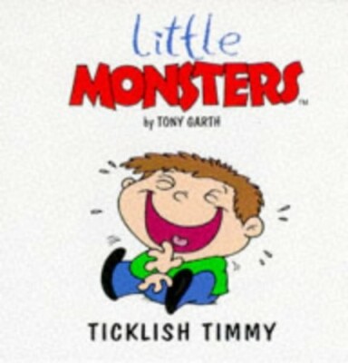 Ticklish Timmy (Little Monsters) by Garth, Tony Paperback Book The Fast ...