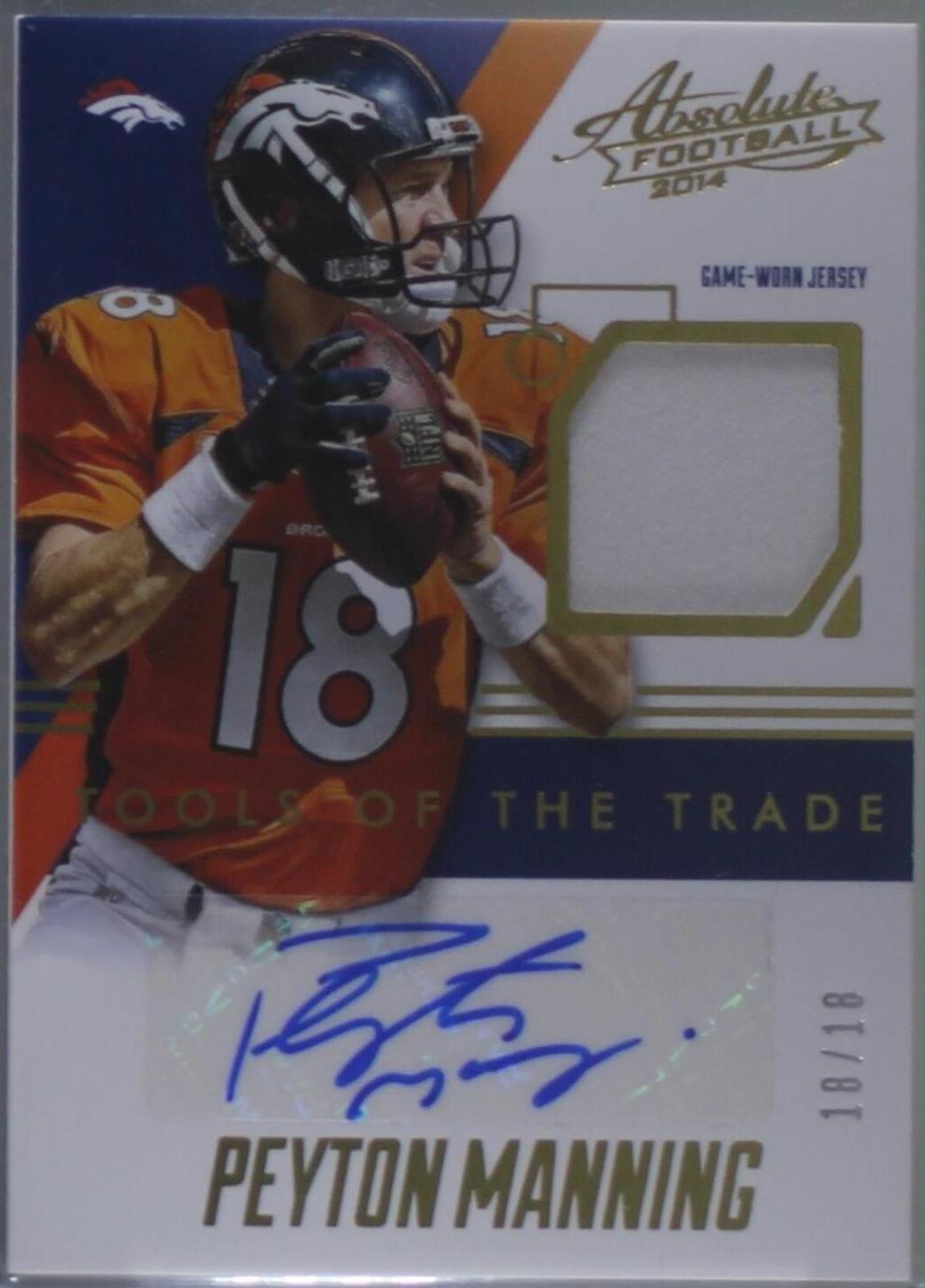 2014 Panini Absolute - Tools of the Trade Signatures Peyton Manning #PM ...