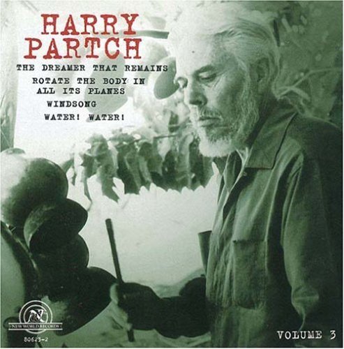 Partch: The Harry Partch Collectio Harry Partch Collection - Vol. 3 ...