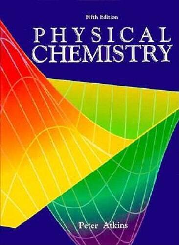 Physical Chemistry - Hardcover By Atkins, P W - GOOD | eBay