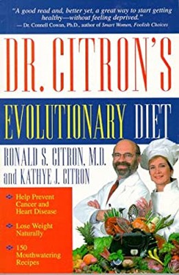 Dr. Citron's Evolutionary Diet Paperback Ronald S., Citron, Kathy | eBay