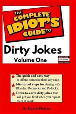 Complete Idiot's Guide to Dirty Jokes, Paperback by Pietras, David ...