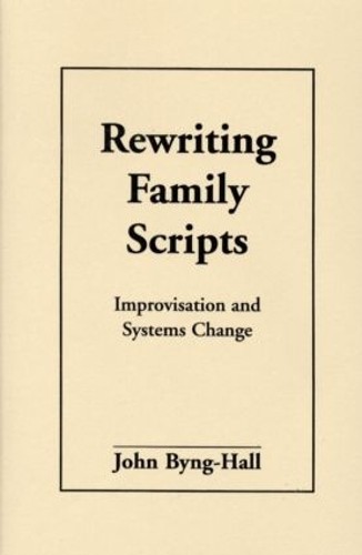 John Byng-Hall Rewriting Family Scripts (Paperback) (UK IMPORT ...